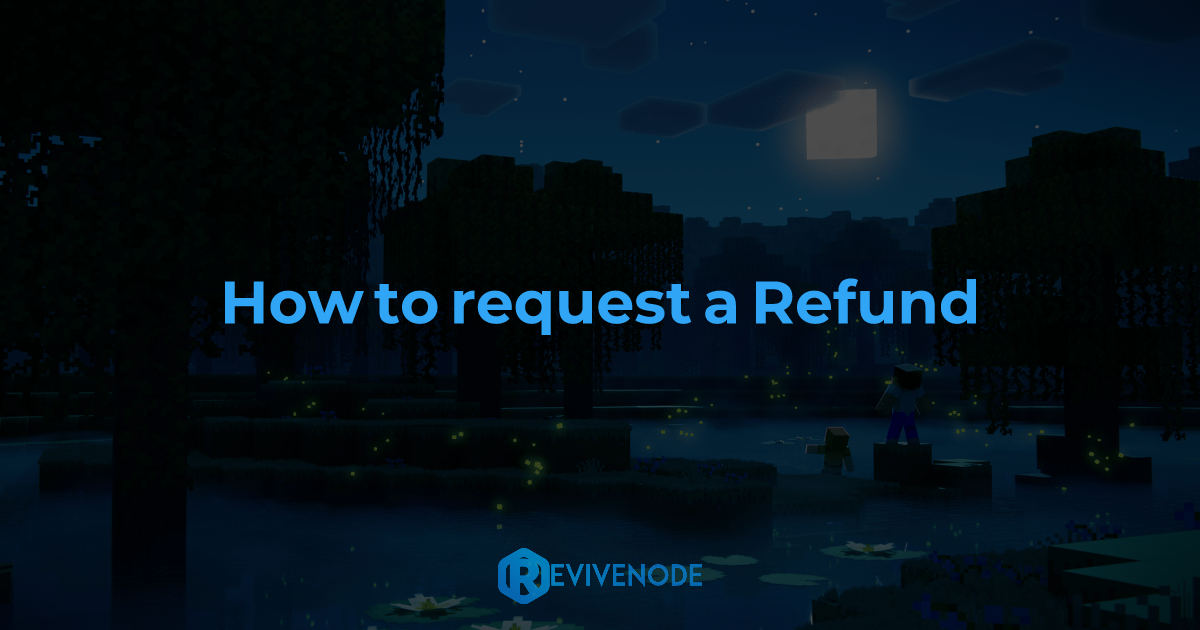 How to request a Refund | Revivenode