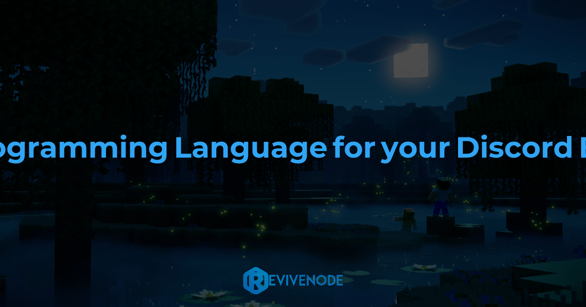 How to change the Programming Language of your Discord Bot | Revivenode